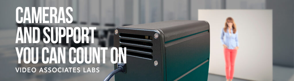 Video Associates Labs – Cameras and Support you can count on.